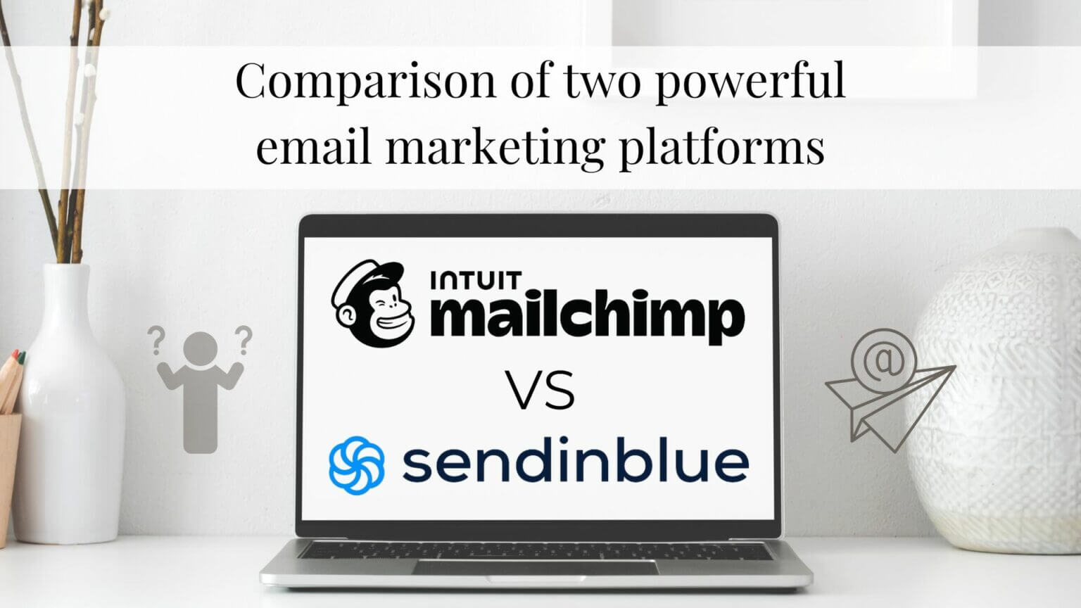 Mailchimp vs. Sendinblue: which is the best email marketing tool?